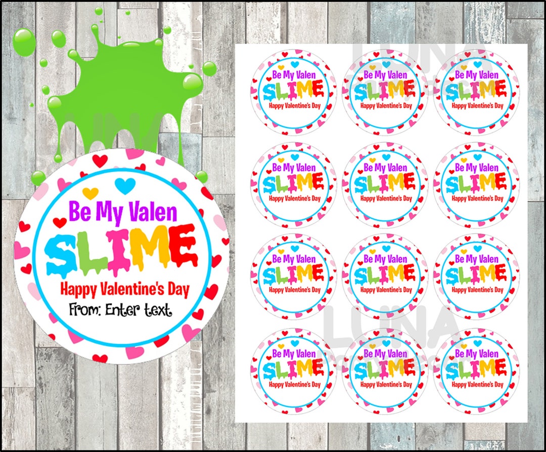 Valenslime Labels, School Valentines, Slime Be My Valentine, Custom ...