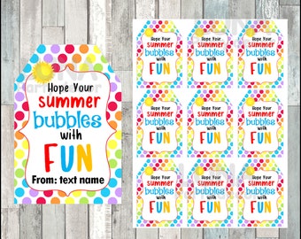 Hope Your Summer Bubbles With Fun, Editable End of School Year Tags ...