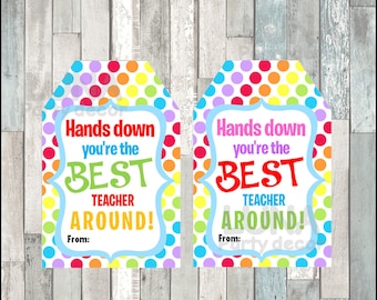 Hands Down Best, TEACHER Appreciation School Card Gift Tag Printable ...