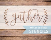 Farmhouse stencil gather stencil mylar reusable stencil | Etsy