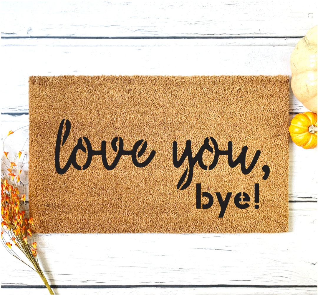 Love You Bye Stencil, Reusable Stencil, DIY Door Mat Stencil, Coco Door ...