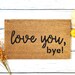 Love You Bye Stencil, Reusable Stencil, DIY Door Mat Stencil, Coco Door ...