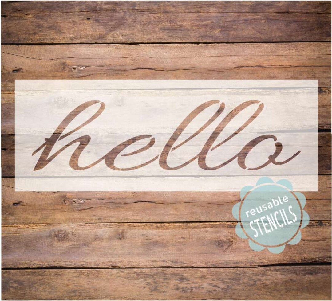 Hello Stencil, Hello Sign Stencil, Farmhouse Stencil, Mylar Reusable ...