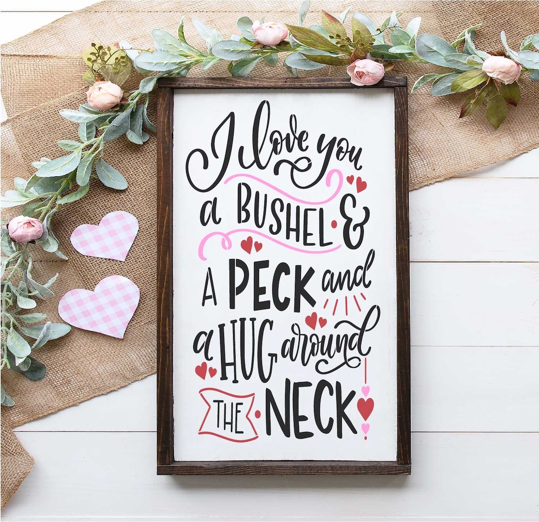 I LOVE YOU a Bushel and a Peck Stencil, Hug Around the Neck Stencil ...