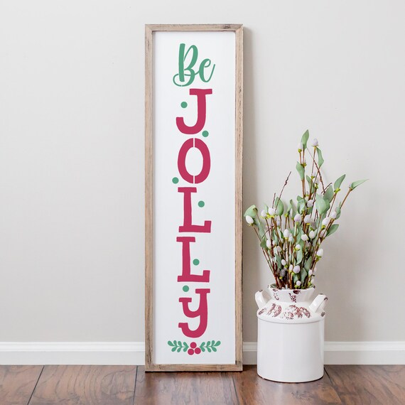 Be Jolly Stencil Be Jolly Porch Stencil Mylar Reusable | Etsy