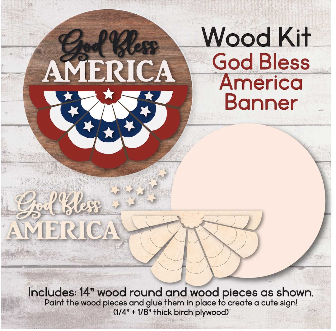 DIY WOOD KIT / God Bless America Banner / Paintable Door Hanger Kit ...
