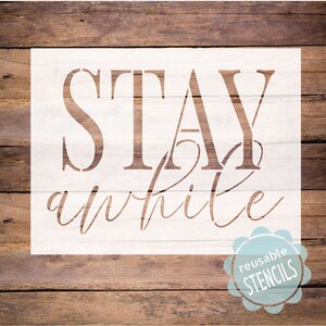 Farmhouse Stencil, Stay Awhile Stencil, Mylar Stencil, Reusable Stencil ...