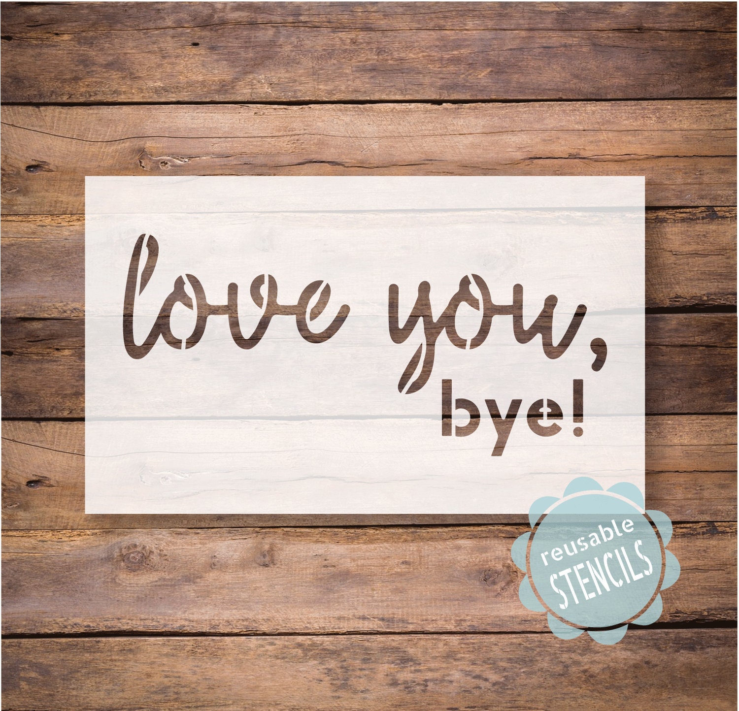 Love You Bye Stencil Reusable Stencil DIY Door Mat Stencil - Etsy UK