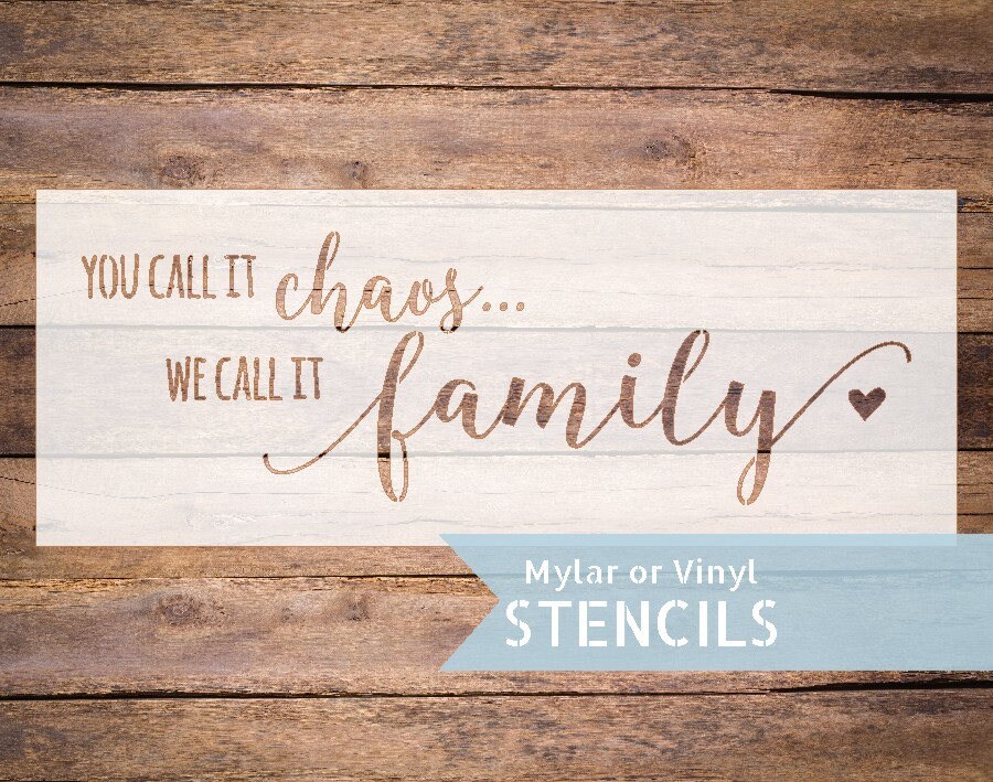 Farmhouse style STENCIL / You call it chaos stencil / mylar | Etsy