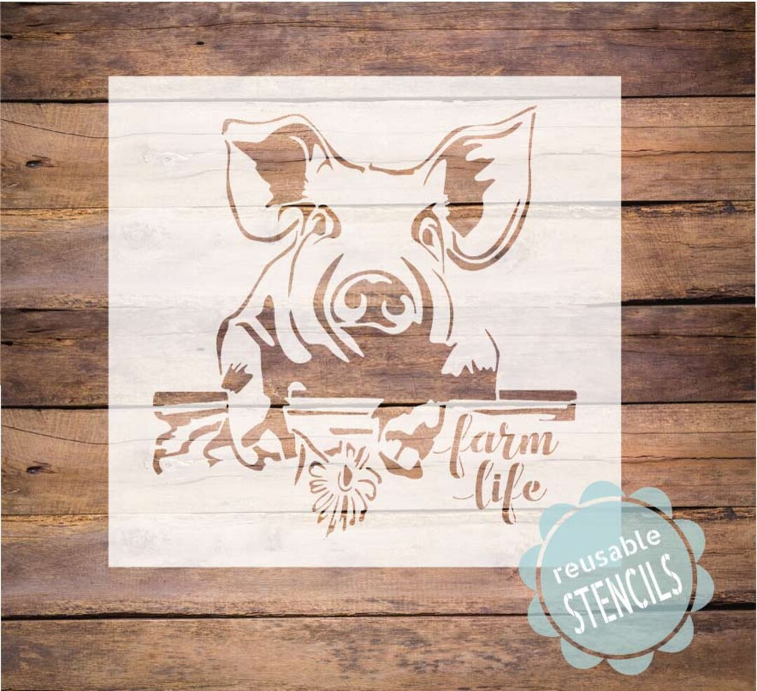 Farm Life Stencil, Pig Stencil, Reusable Stencil, Stencil for Painting ...