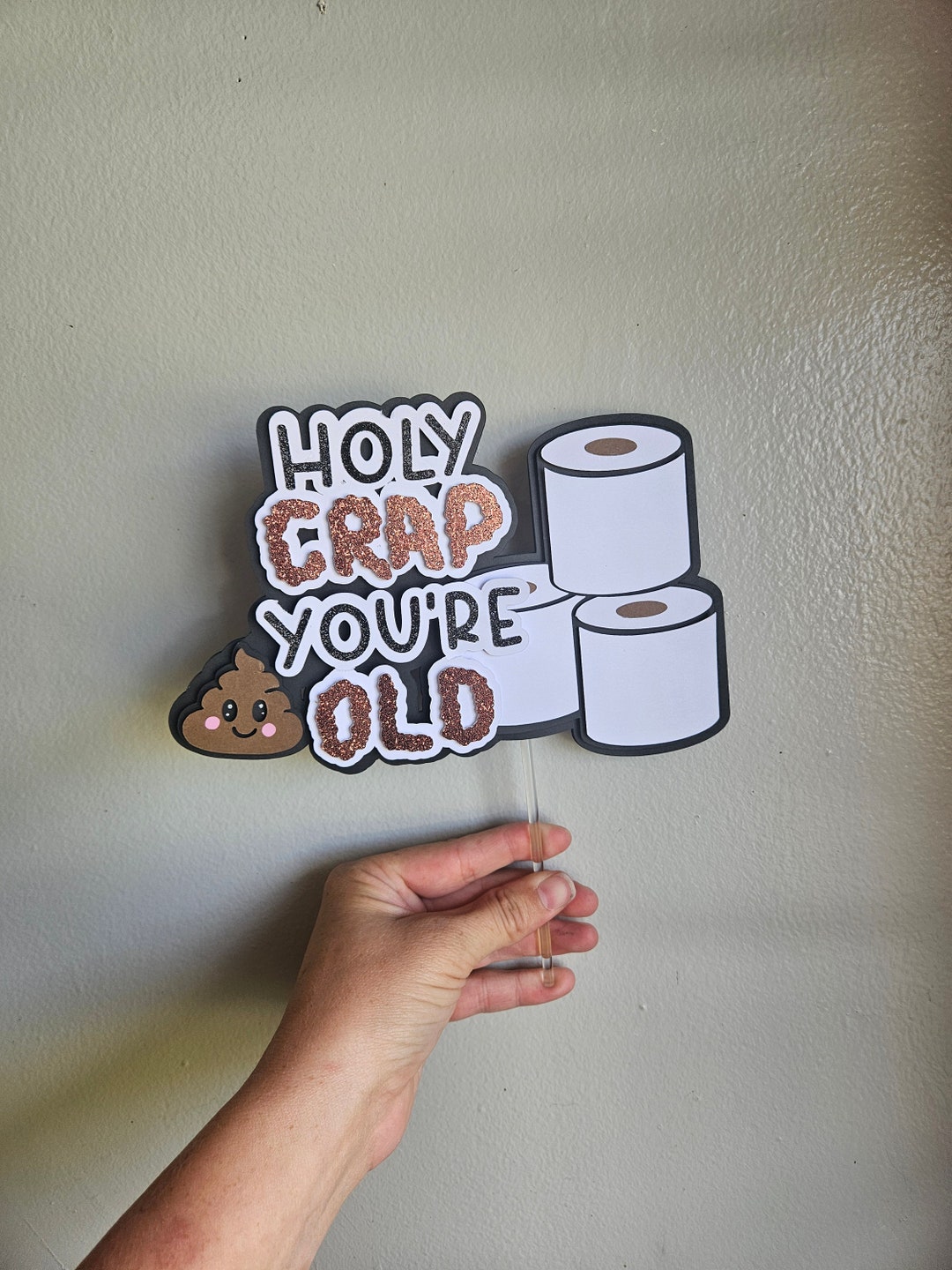 Holy CRAP You're Old Cake Topper Funny Cake Poop Party Old - Etsy