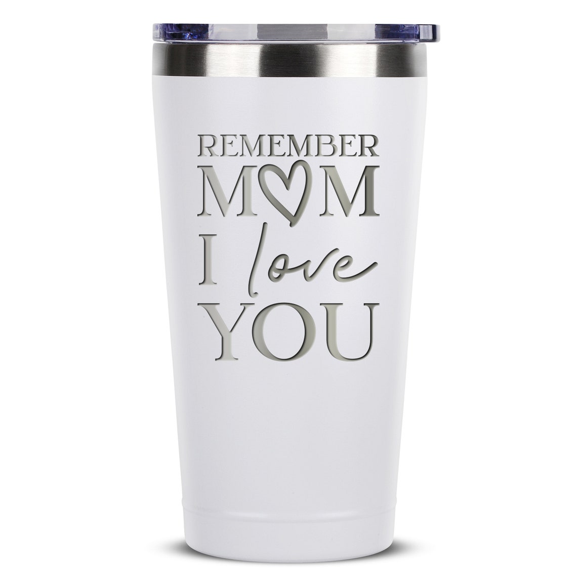 Remember Mom I Love You 16 Oz White Insulated Stainless | Etsy