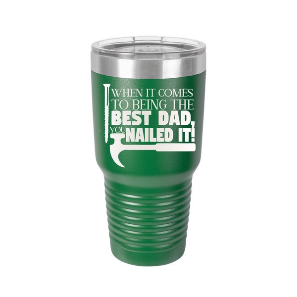 When It Comes to Being a Dad You Nailed It - Etsy