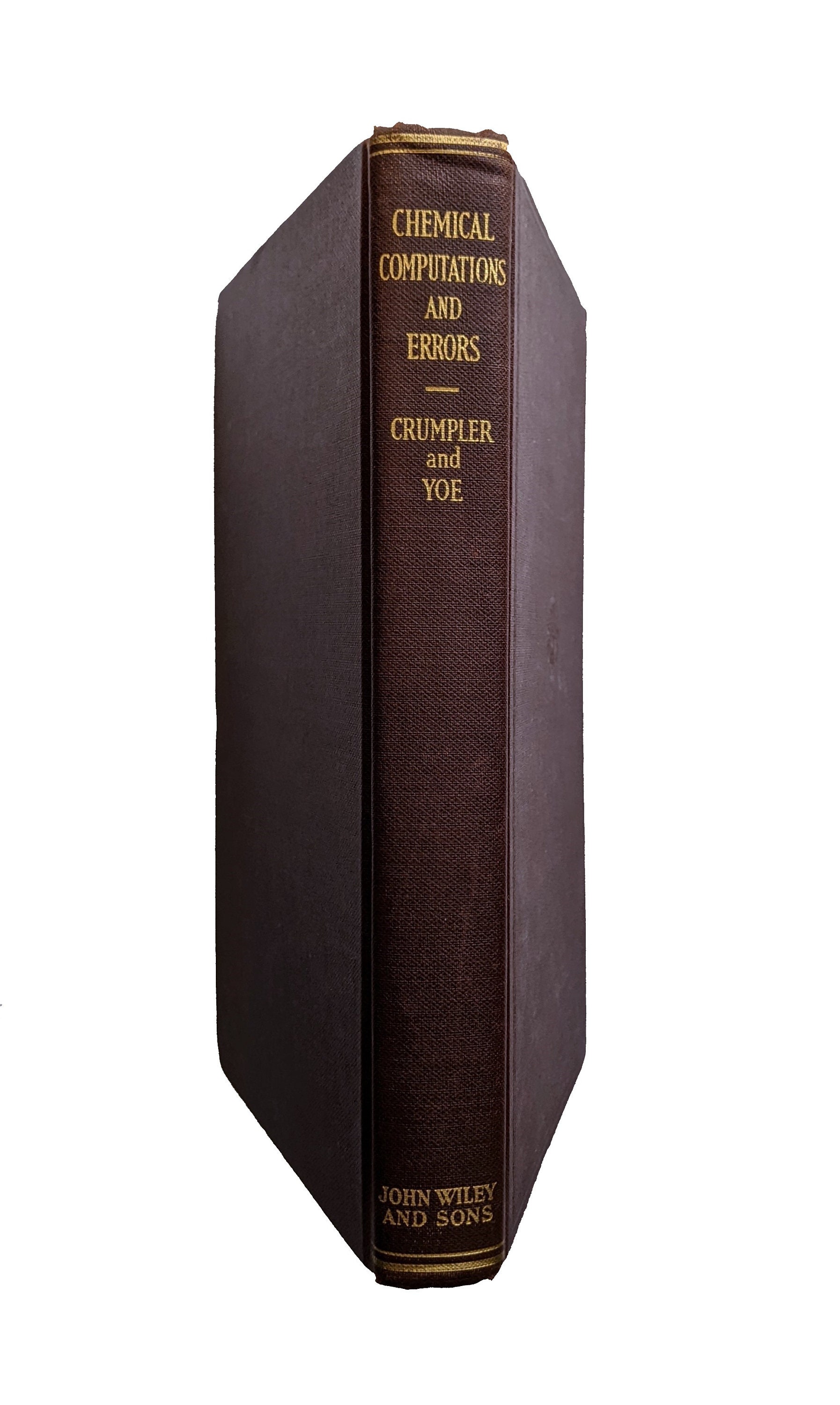 Chemical Computations and Errors by Thomas B. Crumpler and John H. Yoe ...