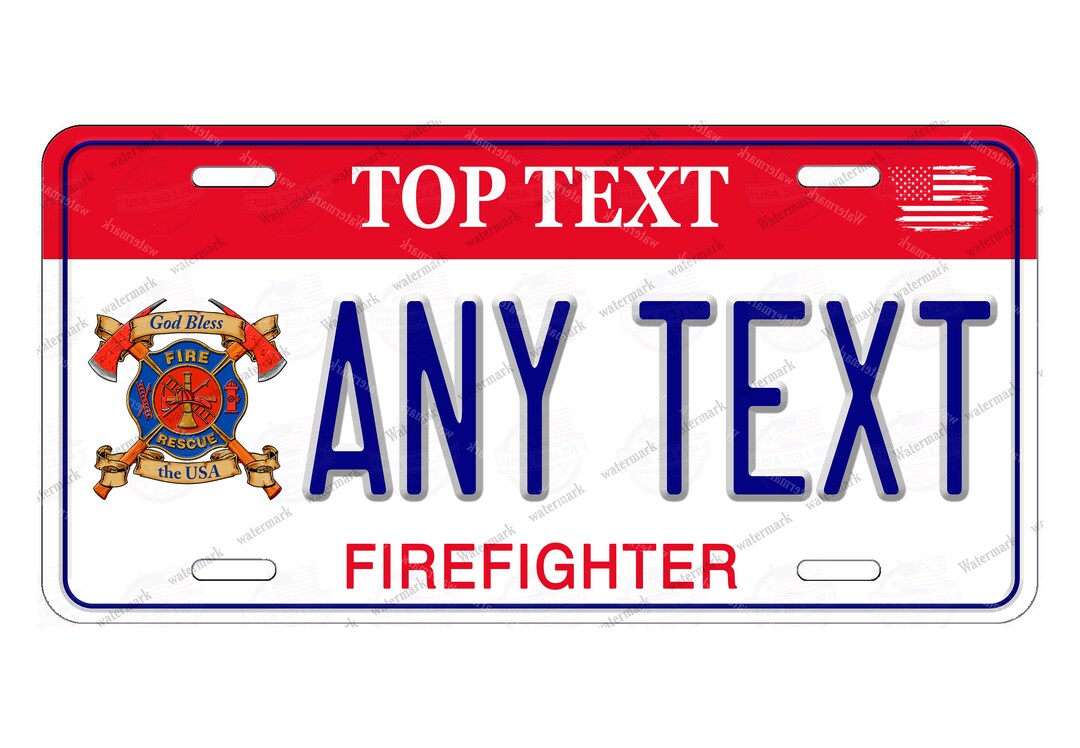 Fire Fighter Department Design Any Text Novelty Personalized License ...