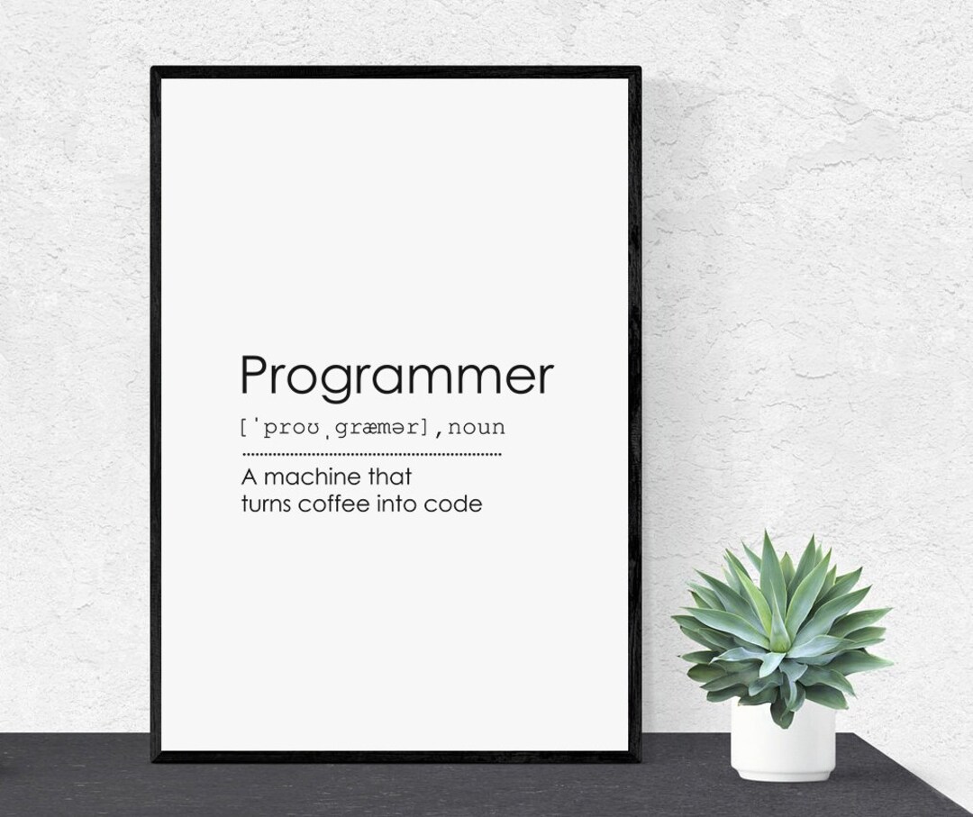 Programmer Definition Print, Funny Software Developer Poster, Gift for ... Programmer Definition Print, Funny Software Developer Poster, Gift for ...