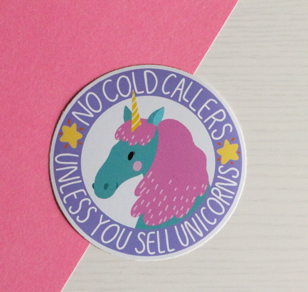 Unicorn No Cold Callers Sticker, Weatherproof Vinyl Sticker, Cute No ...