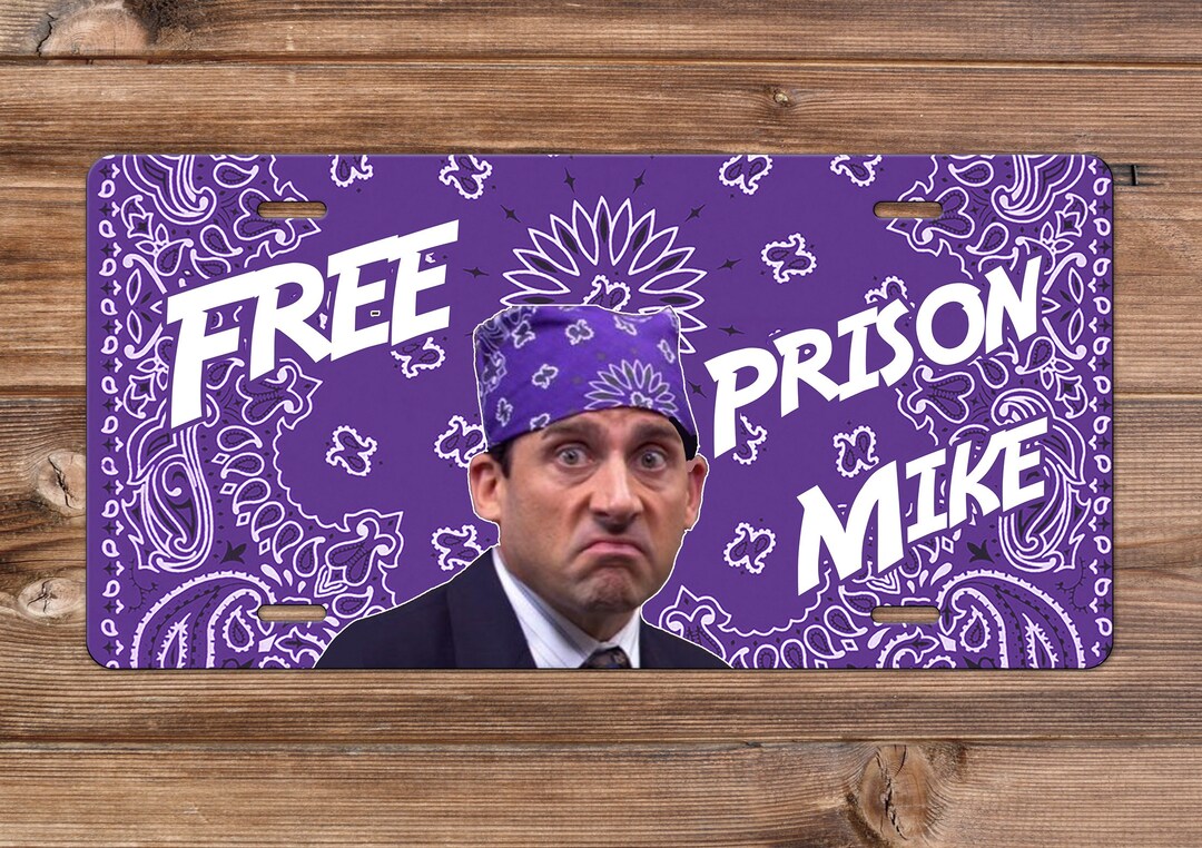 Free Prison Mike - License Plate - (the Office-themed) - Etsy
