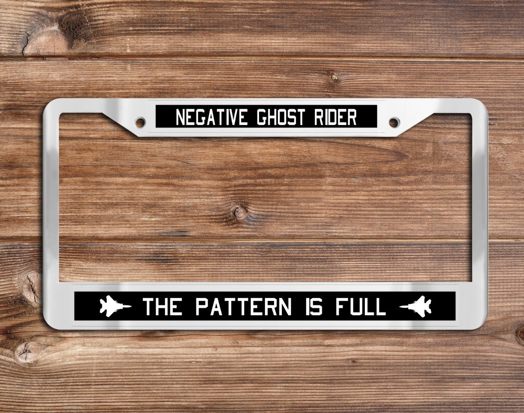 Negative Ghost Rider, the Pattern is Full - Chrome License Plate Frame ...