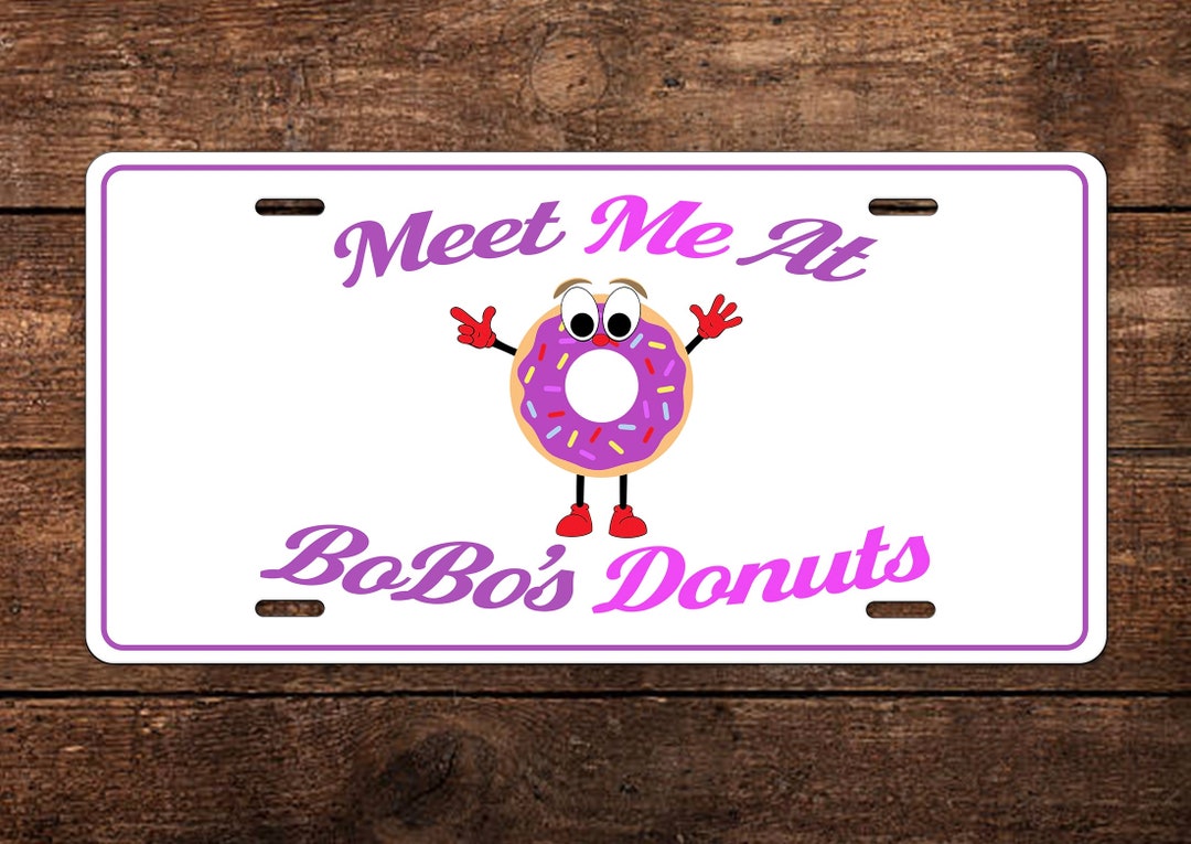 Meet Me at Bobo's Donuts - License Plate (psych-themed) - Etsy