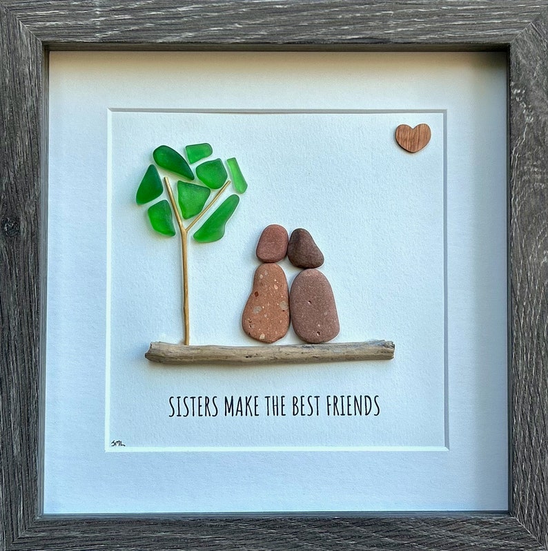 Sisters Make the Best Friends | 9x9 Framed Sea Glass & Pebble Art ...
