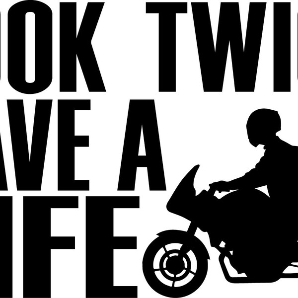 Motorcycle Look Twice Save a Life Decal Svg - Etsy