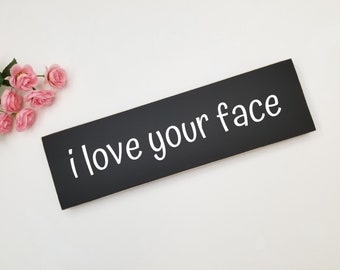 I Love Your Face | Etsy