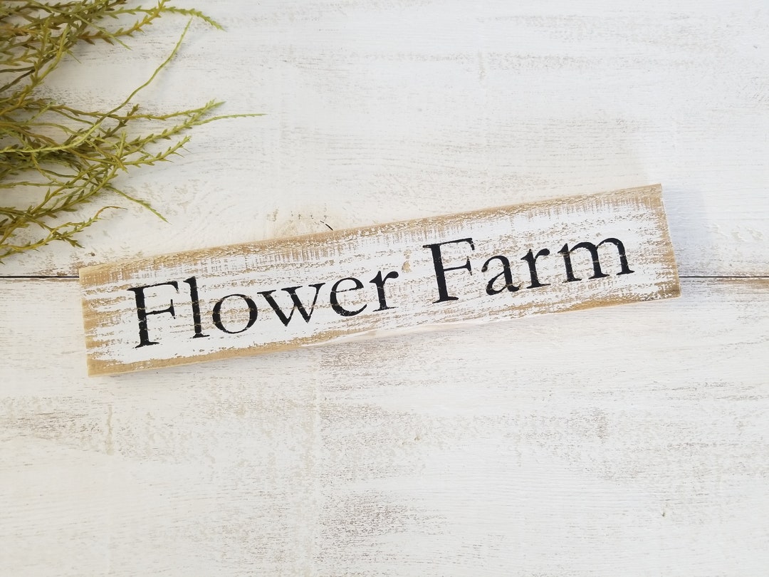 Flower Farm Sign, Rustic Farmhouse Sign, Wooden Sign - Etsy