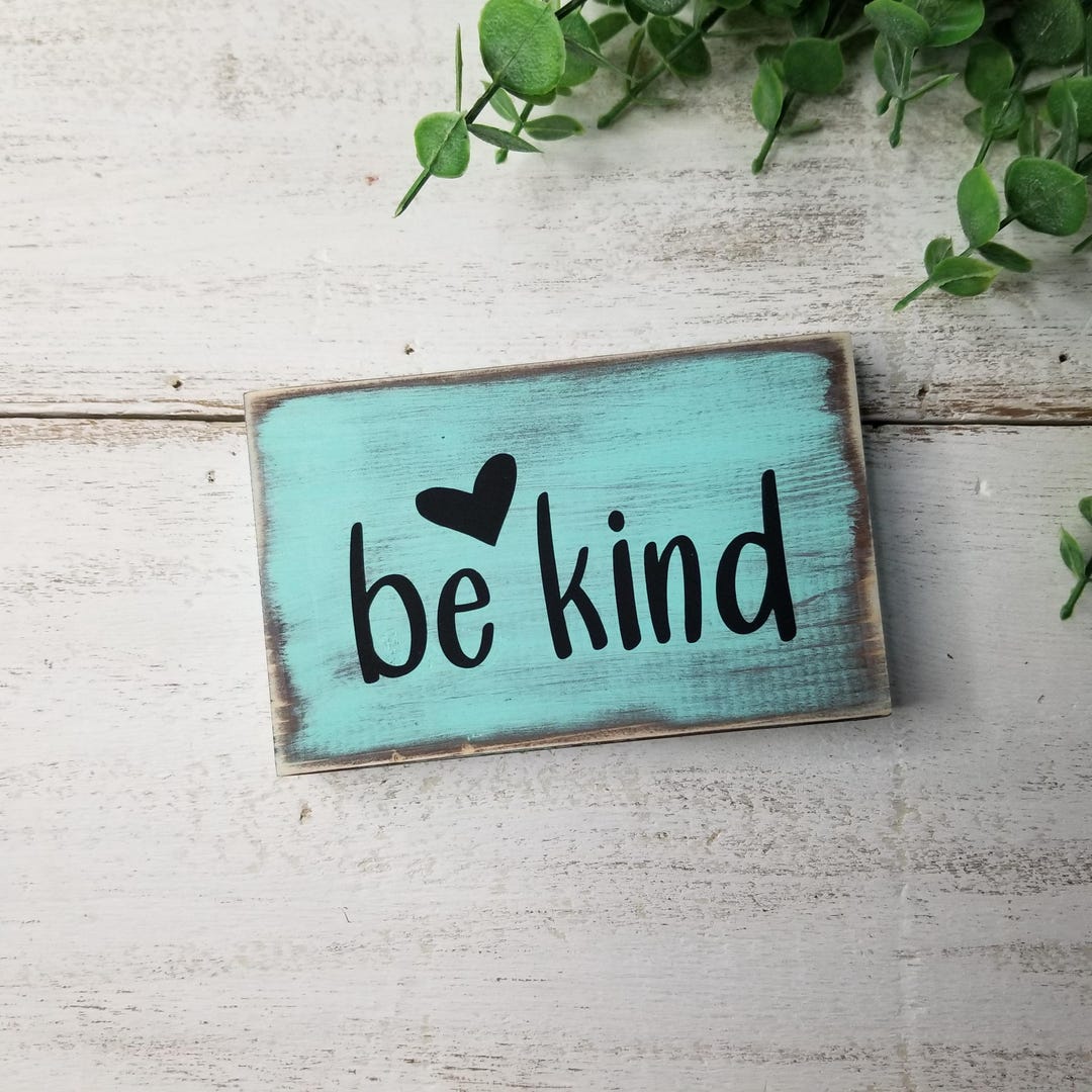 Positive Shelf Art, Wood Be Kind Sign, Rustic Home Decor, Gift for ...