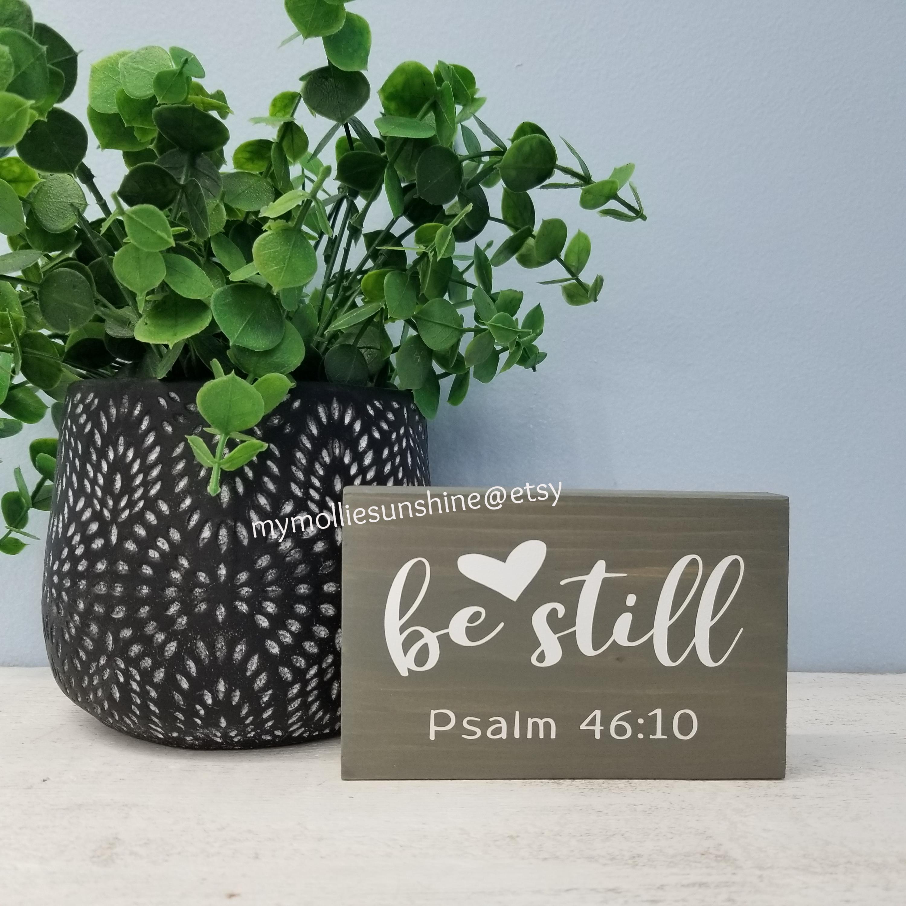 Be Still Wood Sign, Christian Art, Bereavement Gift, Farmhouse Decor ...