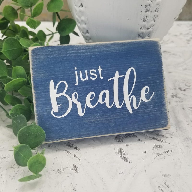Just Breathe Sign - Etsy