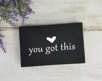 You Got This Sign Small Wood Signs Shelf Decor Teal Art Positive Quotes ...