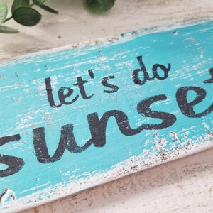 Let's Do Sunset Sign Rustic Beach Wood Sign Coastal Home - Etsy