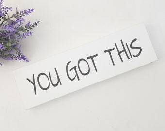 You Got This Sign | Etsy