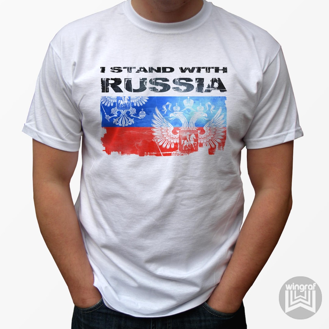 I Stand With Russia T Shirt T Shirt Top Tee Christmas Birthday Gift ...