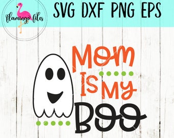 Halloween Mama is My Boo SVG DXF EPS Png Files for Cutting - Etsy
