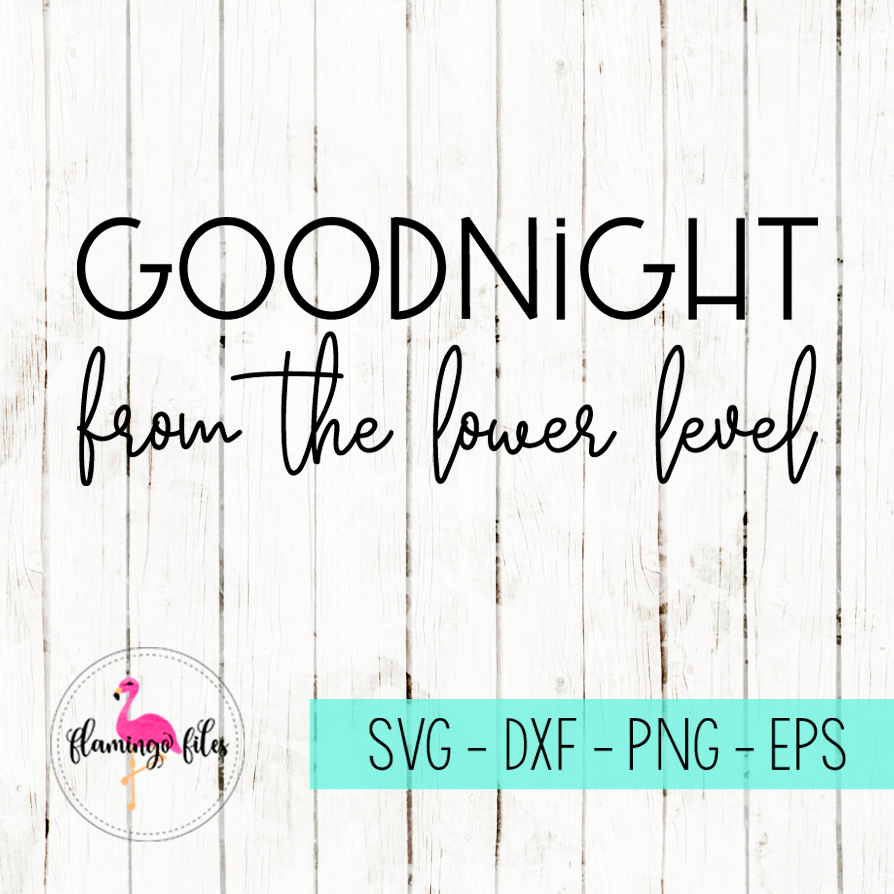 Real Housewives Svg Goodnight From the Lower Level Svg Bravo | Etsy