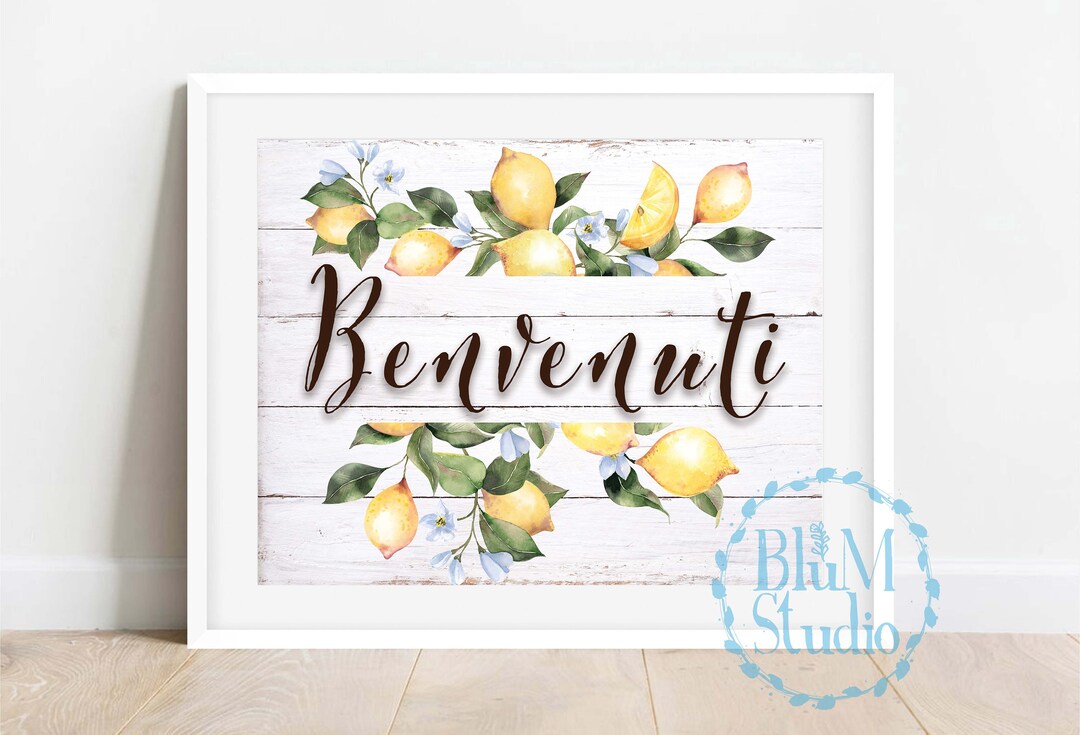 Lemon Benvenuti Sign, Welcome, Family Printable, Digital Download ...