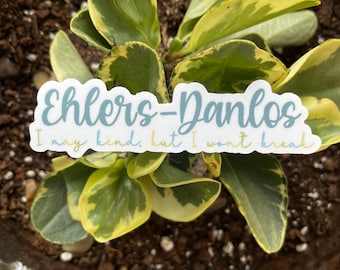 Eds Sticker, Ehlers Danlos Sticker, Ehlers Danlos Awareness, Ehler ...