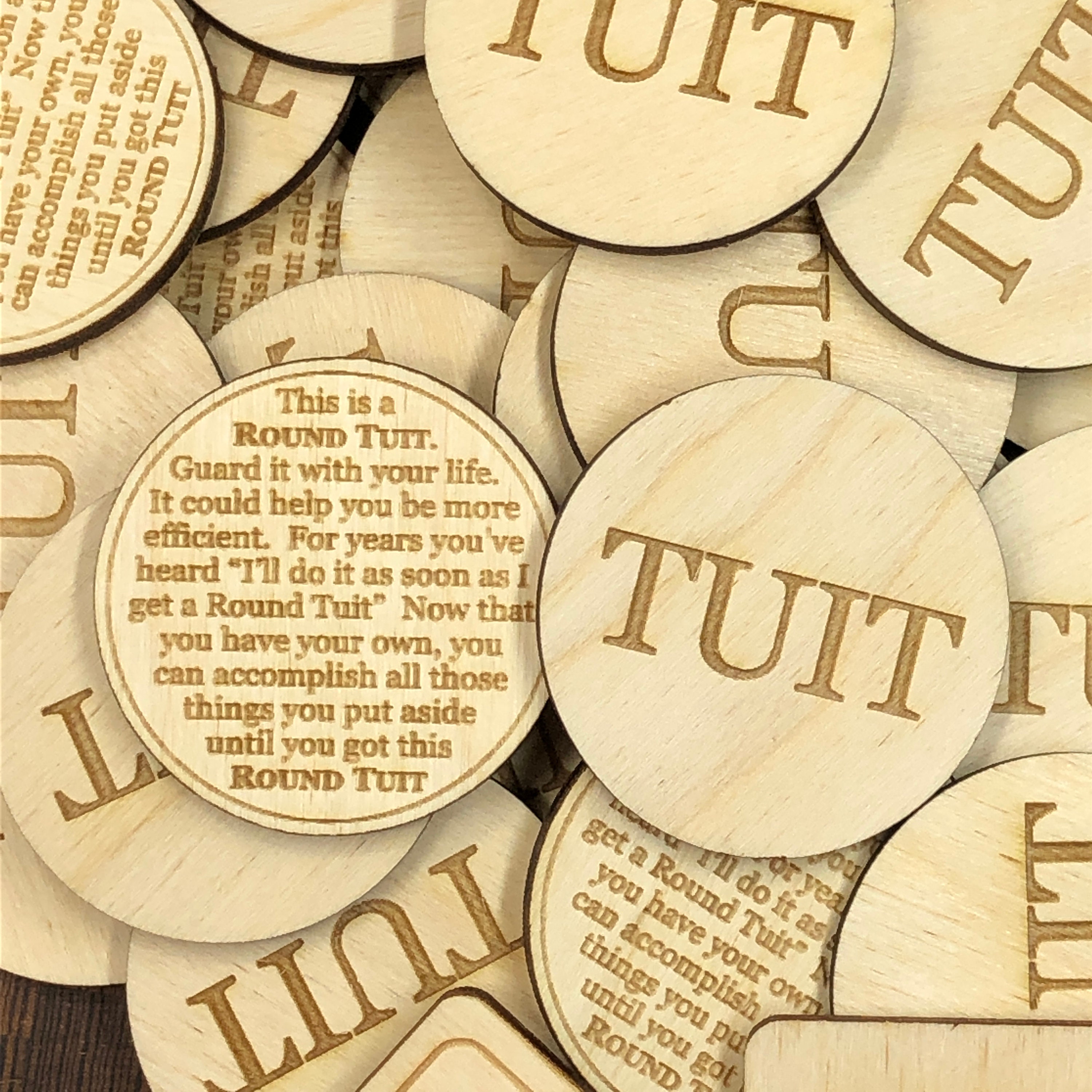 Get a Round Tuit Laser Engraved Wooden Tokens - Etsy