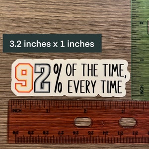 New Heights Podcast Sticker: 92% of the Time Every Time - Etsy