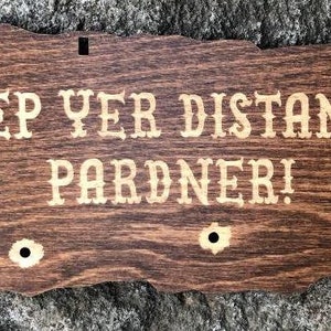 Social Distancing Wood Sign / Old West Cowboy / Keep Your Distance / 3D ...