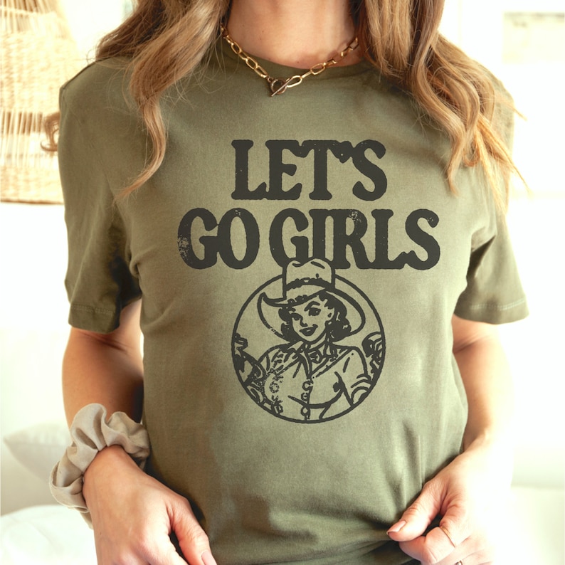 Let's Go Girls Shirt, Girl Power Shirt, Cowgirl Tee, Desert Shirt, Road ...