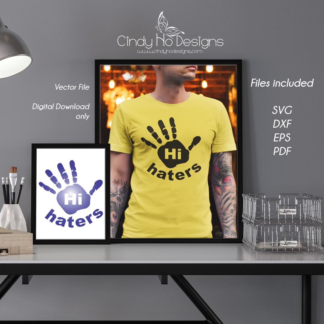 Hi Haters Hand Hand Print Vector, Png, DXF, SVG Silhouette, Cricut, Htc ...