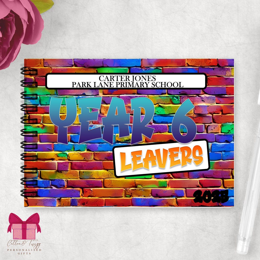 2025 Leavers Book, A6 Notebook for School Leaver, Personalised Year 6 ...
