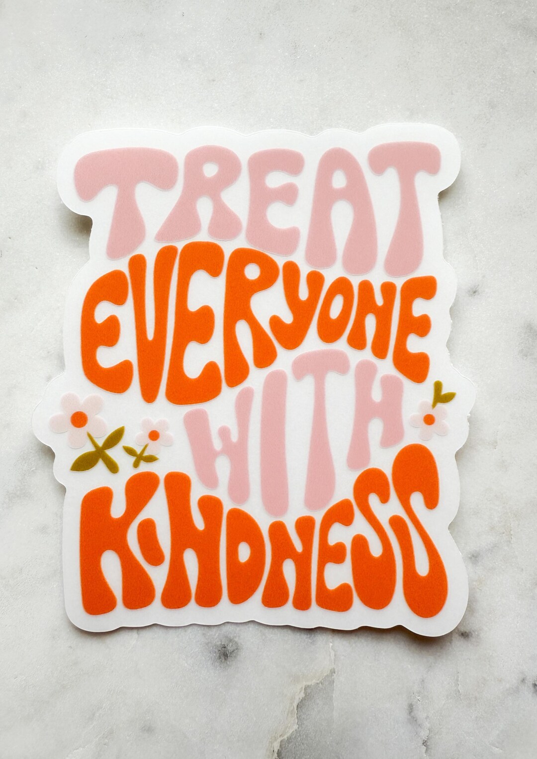 Treat Everyone With Kindness Weatherproof Sticker | Floral Laptop Decal ...