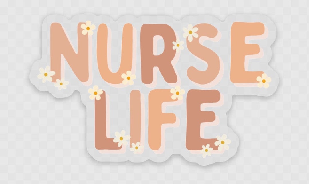 Nurse Life Sticker Weatherproof Nursing Student Healthcare Worker Clear ...