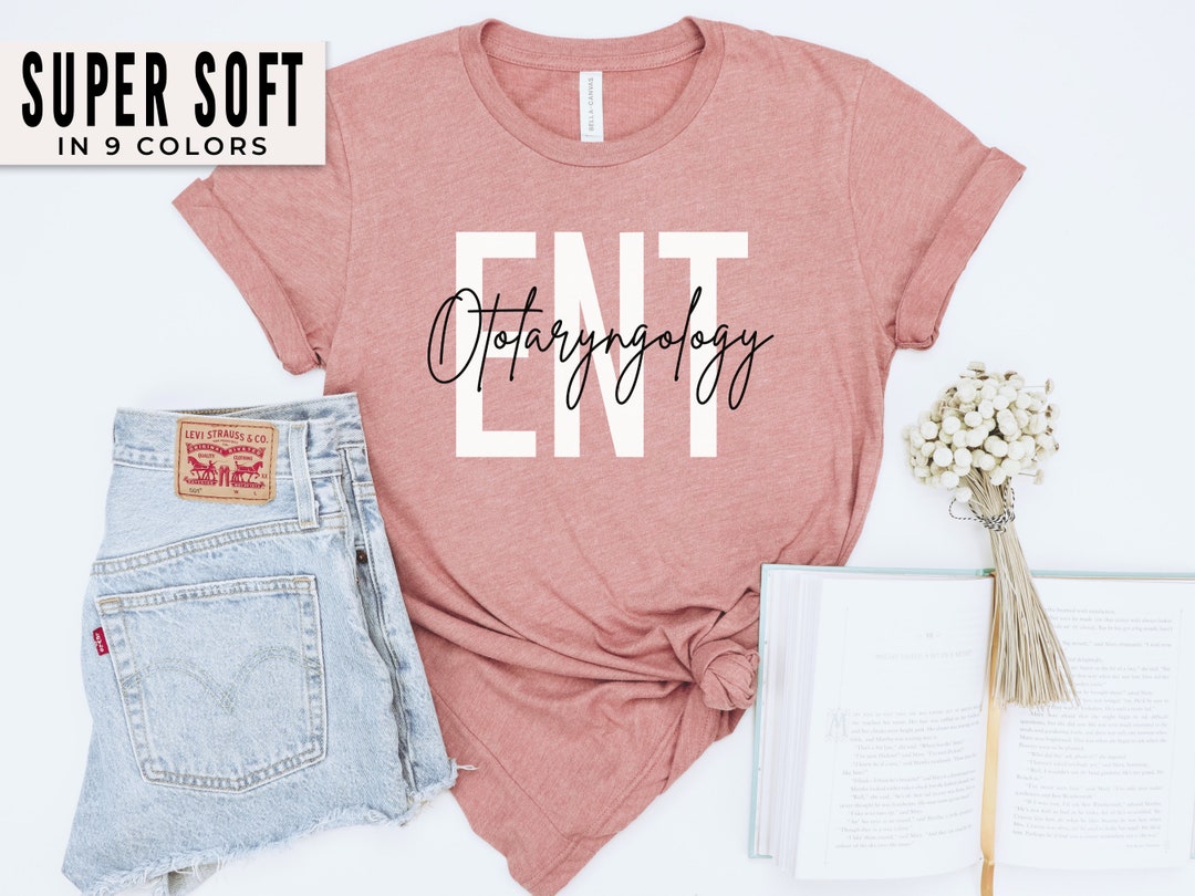 ENT Shirt Otolaryngologist T-shirt Gift for ENT Doctor Female Doctor ...