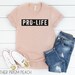 Pro-life Shirt Pro Life Shirt Pro Life Tee Pro Life - Etsy