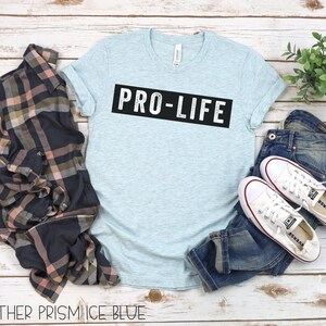 Pro-life Shirt, Pro Life Shirt, Pro Life Tee, Pro Life, Christian Tee ...